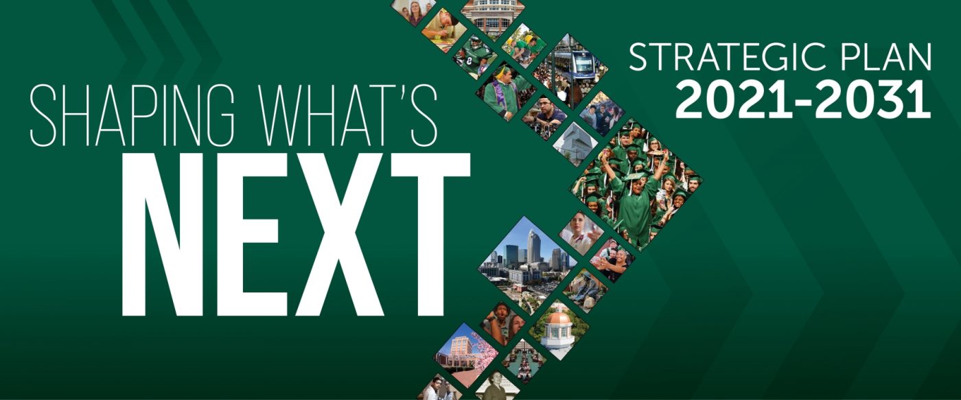 Shaping What's Next - UNC Charlotte Strategic Planning